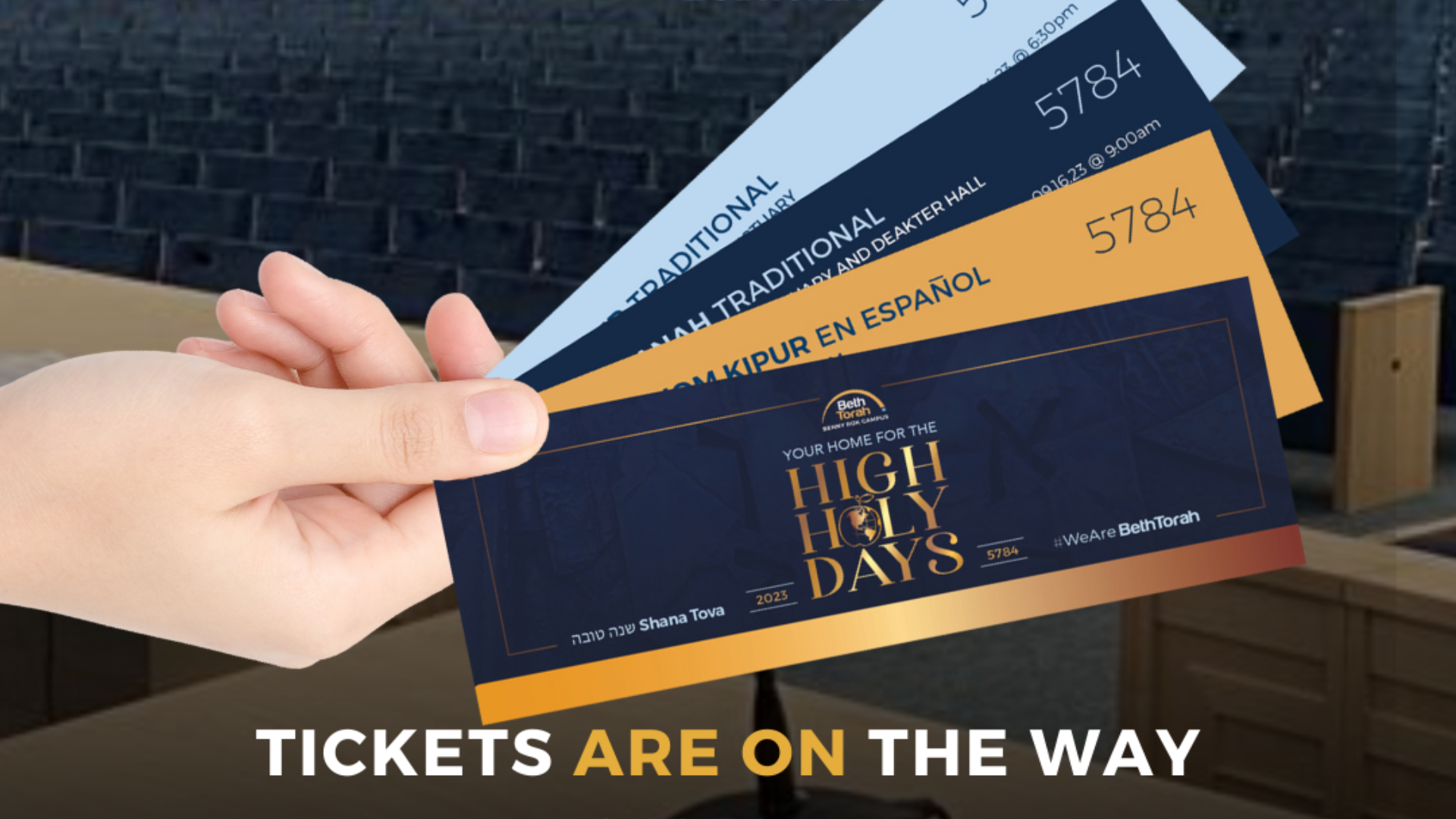 High Holy Day tickets are on the way! - Beth Torah Benny Rok Campus