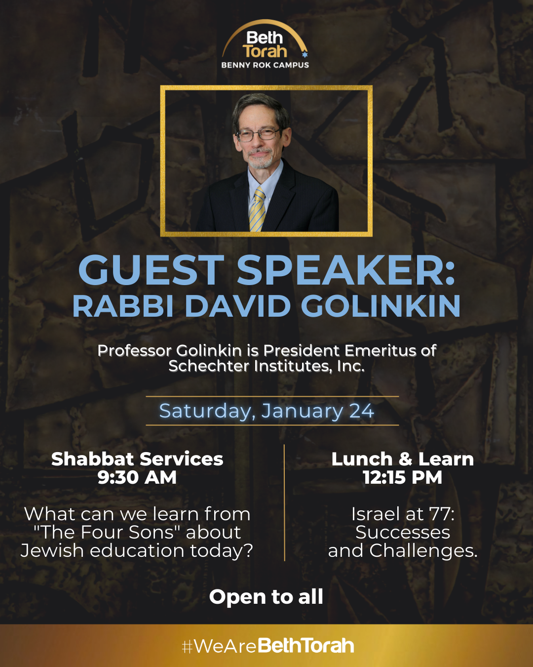 Lunch & Learn: with Rabbi David Golinkin - Beth Torah Benny Rok Campus